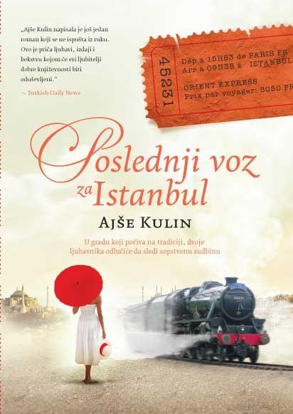 Poslednji voz za Istanbul - Ajše Kulin