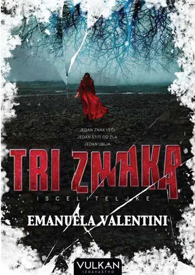 Tri znaka: Isceliteljke - Emanuela Valentini