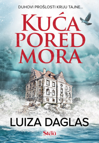 Kuća pored mora - Luiza Daglas