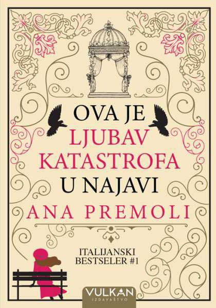 Ova je ljubav katastrofa u najavi - Ana Premoli