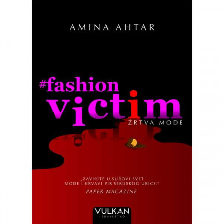 #Fashionvictim: Žrtva mode - Amina Ahtar