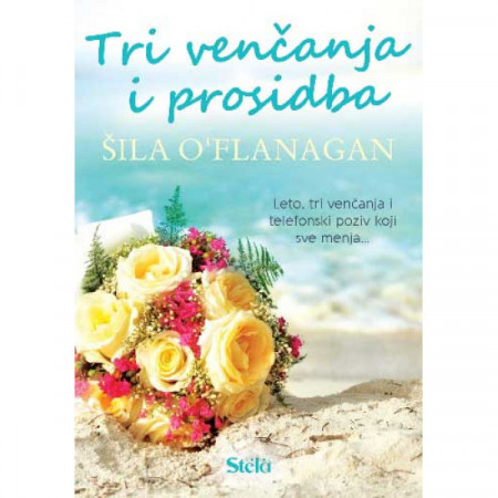 Tri venčanja i prosidba - Šila O`Flanagan