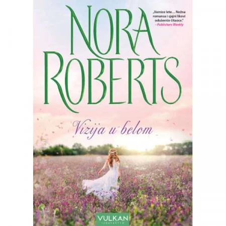 Vizija u belom - Nora Roberts