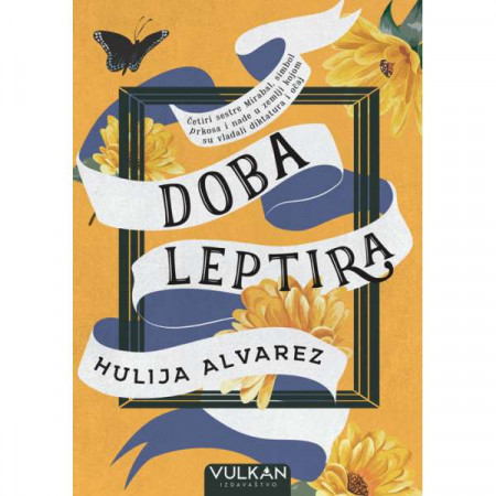 Doba leptira - Hulija Alvarez