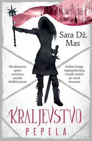 Kraljevstvo pepela – Sara Dž. Mas