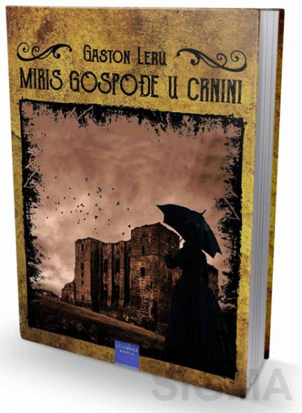 Miris gospođe u crnini - Gaston Leru