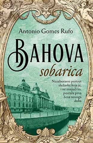 Bahova sobarica - Antonio Gomes Rufo