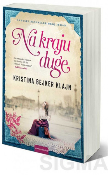 Na kraju duge - Kristina Bejker Klajn