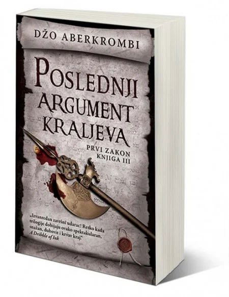 Poslednji argument kraljeva - Džo Aberkrombi