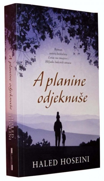 A planine odjeknuše - Haled Hoseini