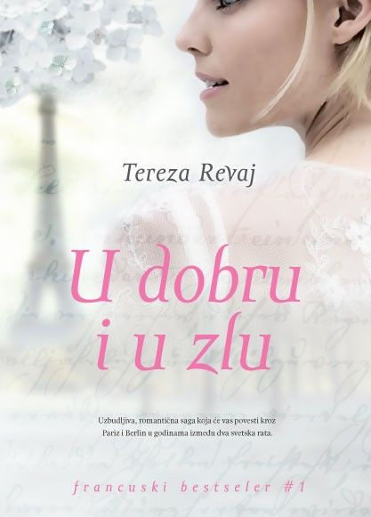 U dobru i u zlu - Tereza Revaj