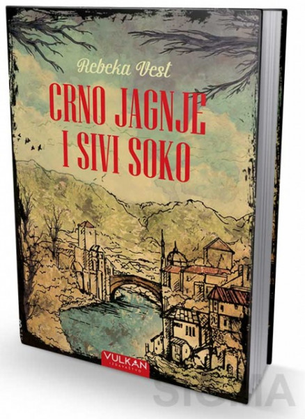 Crno jagnje i sivi soko - Rebeka Vest