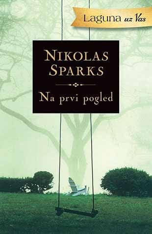 Na prvi pogled - Nikolas Sparks