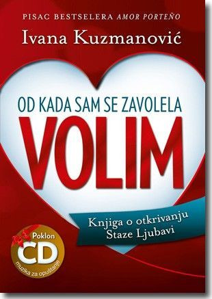 Od kada sam se zavolela volim - Ivana Kuzmanović