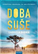 Doba suše - Gabriela Babnik