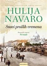 Snovi prošlih vremena - Hulija Navaro