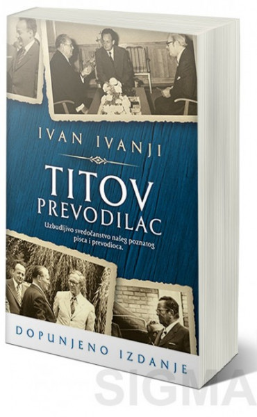 Titov prevodilac - Ivan Ivanji