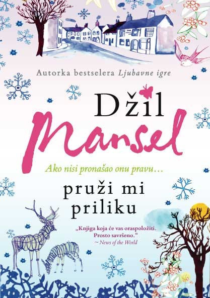 Pruži mi priliku - Džil Mansel