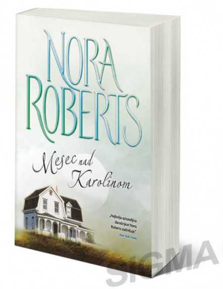 Mesec nad Karolinom - Nora Roberts