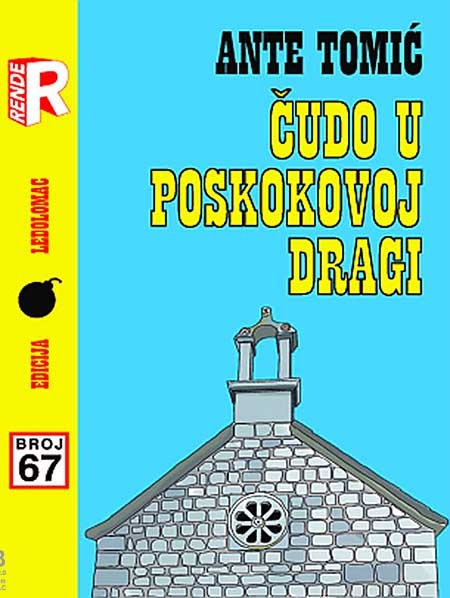 Čudo u Poskovoj Dragi - Ante Tomić