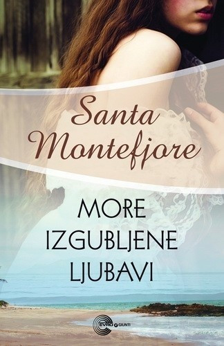 More izgubljene ljubavi - Santa Montefjore