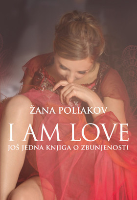 I am love - Žana Poliakov