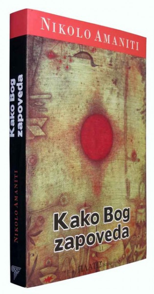 Kako bog zapoveda - Nikolo Amaniti