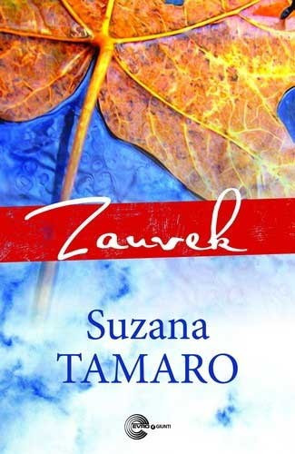 Zauvek - Suzana Tamaro