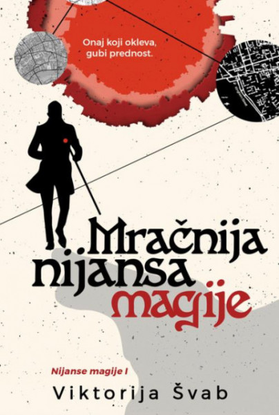 Mračnija nijansa magije - Viktorija Švab