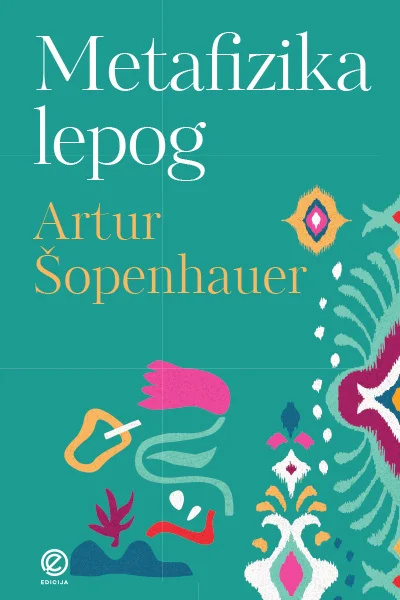 Metafizika lepog - Artur Šopenhauer