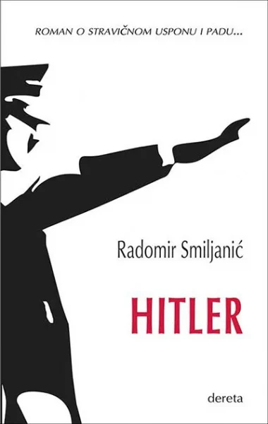 Hitler - Radomir Smiljanić