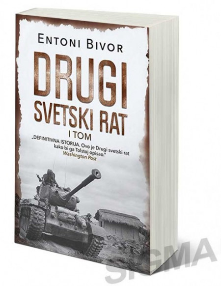 Drugi svetski rat - I tom - Entoni Bivor