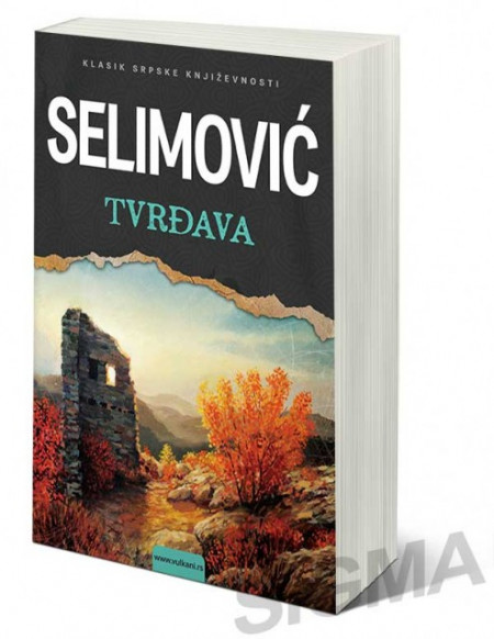 Tvrđava – Meša Selimović