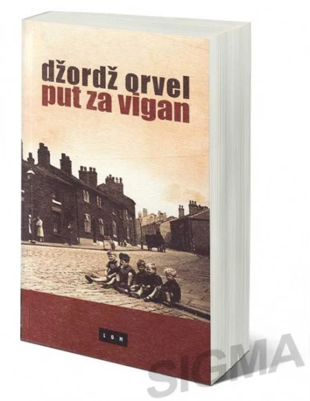 Put za Vigan - Džordž Orvel