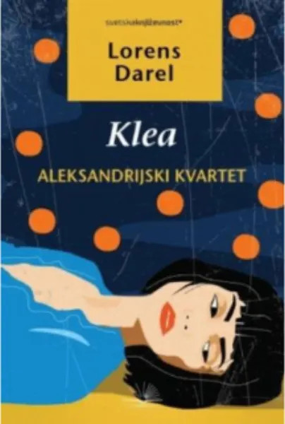 Aleksandrijski kvartet - Klea - Lorens Darel