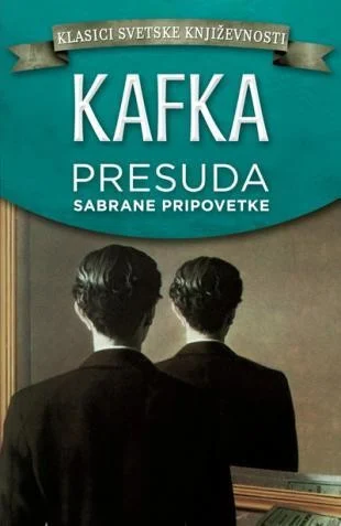 Presuda - sabrane pripovetke - Franc Kafka