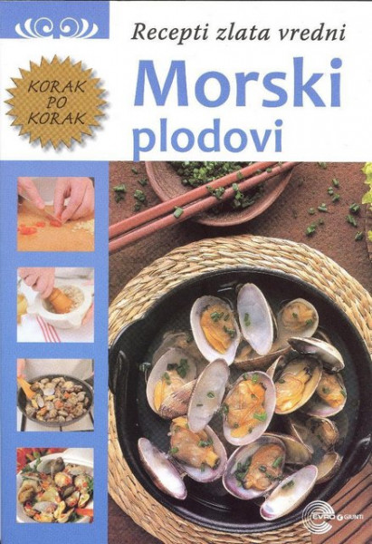 Morski plodovi - Recepti zlata vredni