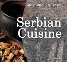 Serbian Cuisine - Olivera Grbić