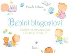 Bebini blagoslovi - Pamela J. Braun