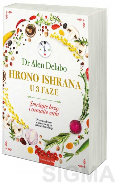 Hrono ishrana u 3 faze - Alen Delabo