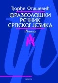 Frazeološki rečnik srpskog jezika - Đorđe Otašević