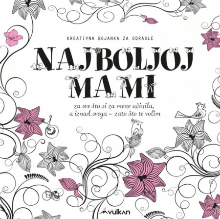 Najboljoj mami - Kreativna bojanka za odrasle