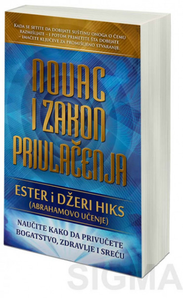 Novac i zakon privlačenja - Ester i Džeri Hiks