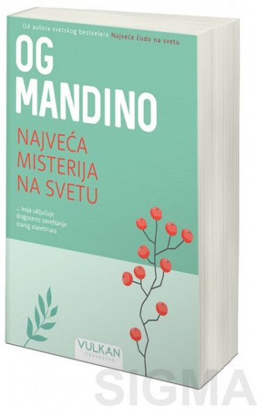 Najveća misterija na svetu - Og Mandino,Badi Kej