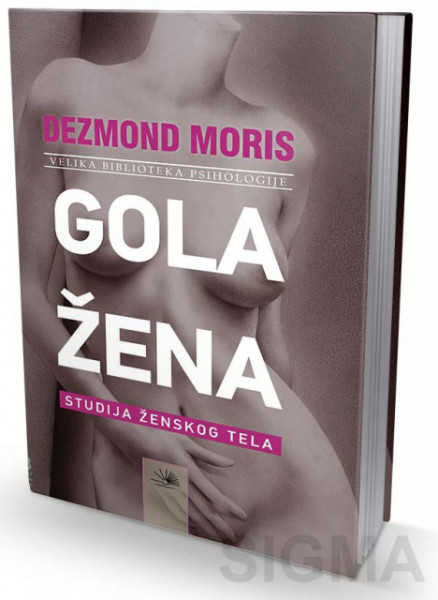 Gola žena - Dezmond Moris