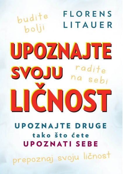 Upoznajte svoju ličnost - Florens Litauer