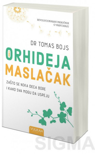 Orhideja i maslačak - Dr Tomas Bojs