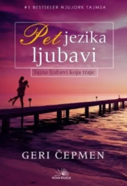 Pet jezika ljubavi - Geri D. Čepmen