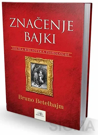 Značenje bajki - Bruno Betelhajm