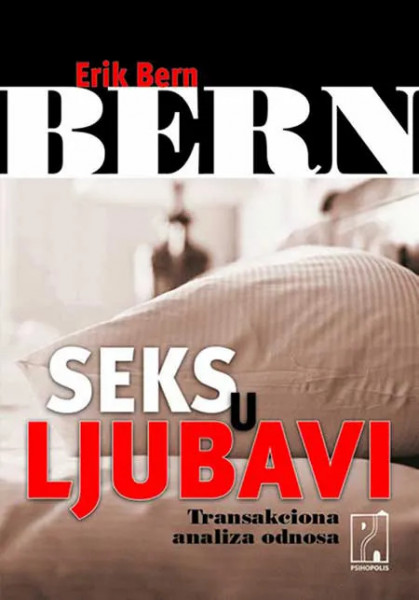 Seks u ljubavi - Erik Bern